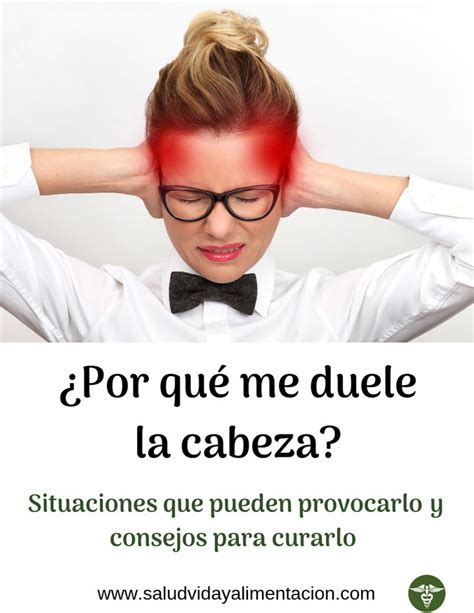 Por qué me duele mucho la cabeza - Sujeto